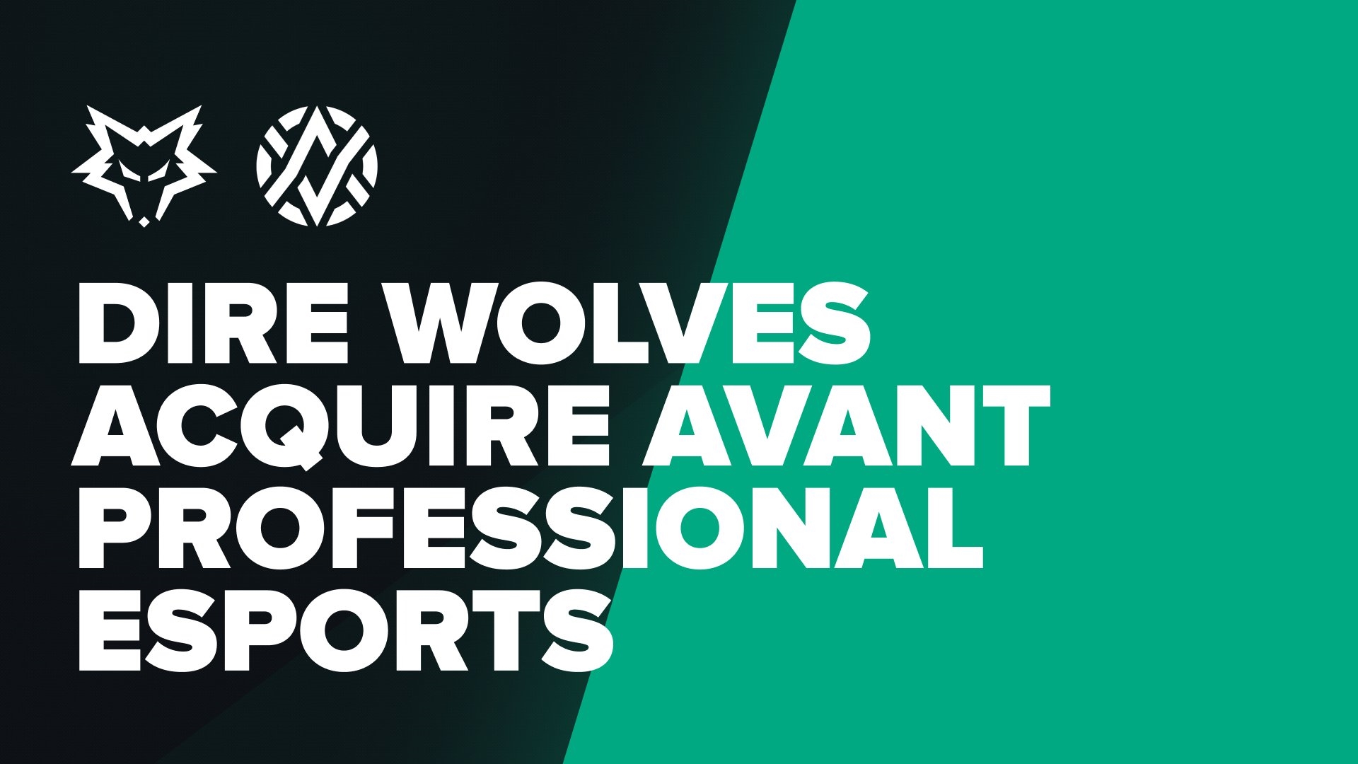 Dire Wolves completa aquisição da AVANT Gaming