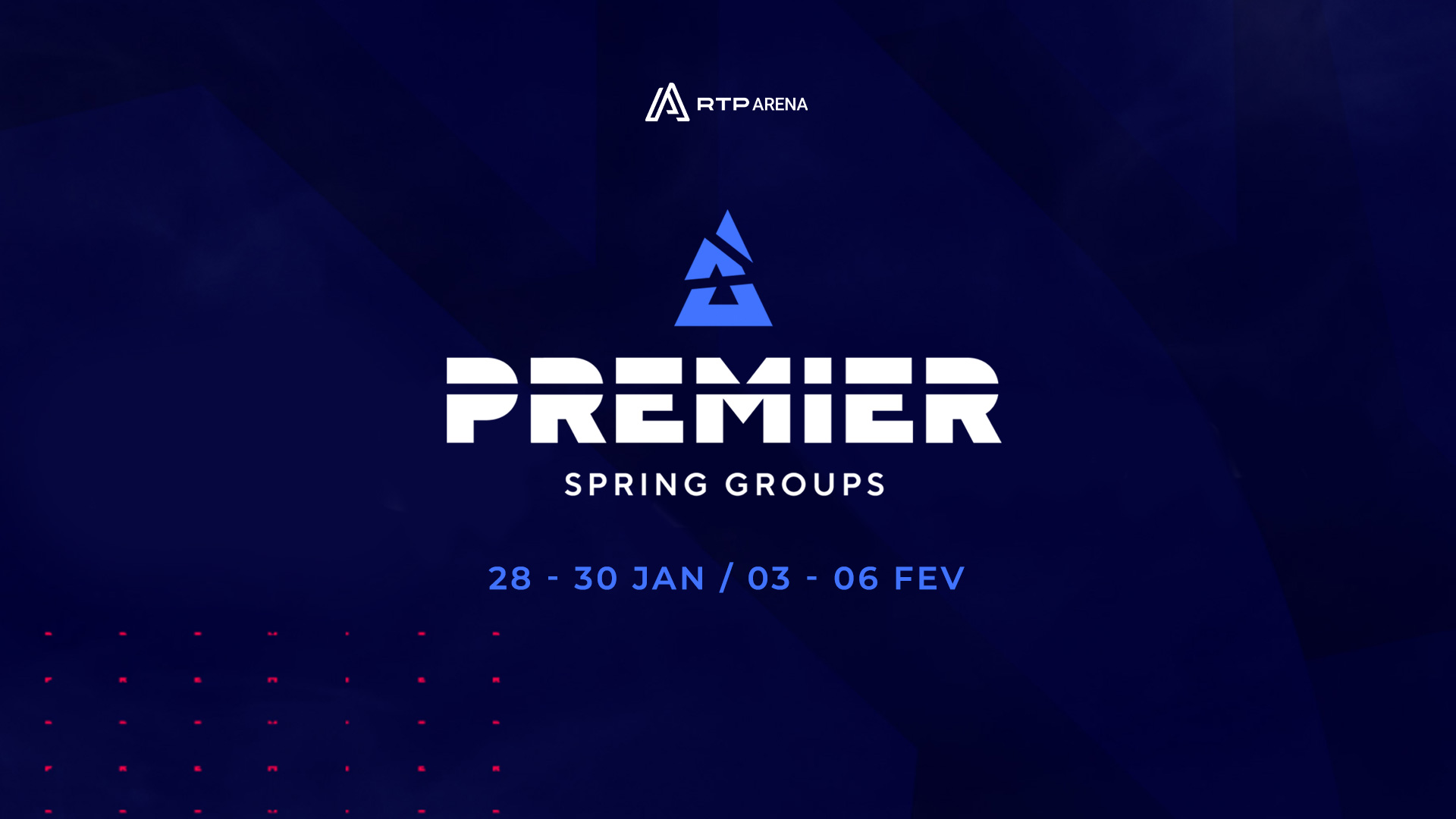 BLAST Premier: Spring Groups é na RTP Arena!