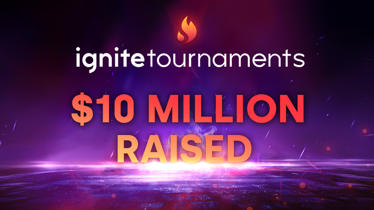 Ignite Tournaments consegue aumento de capital de $10 milhões
