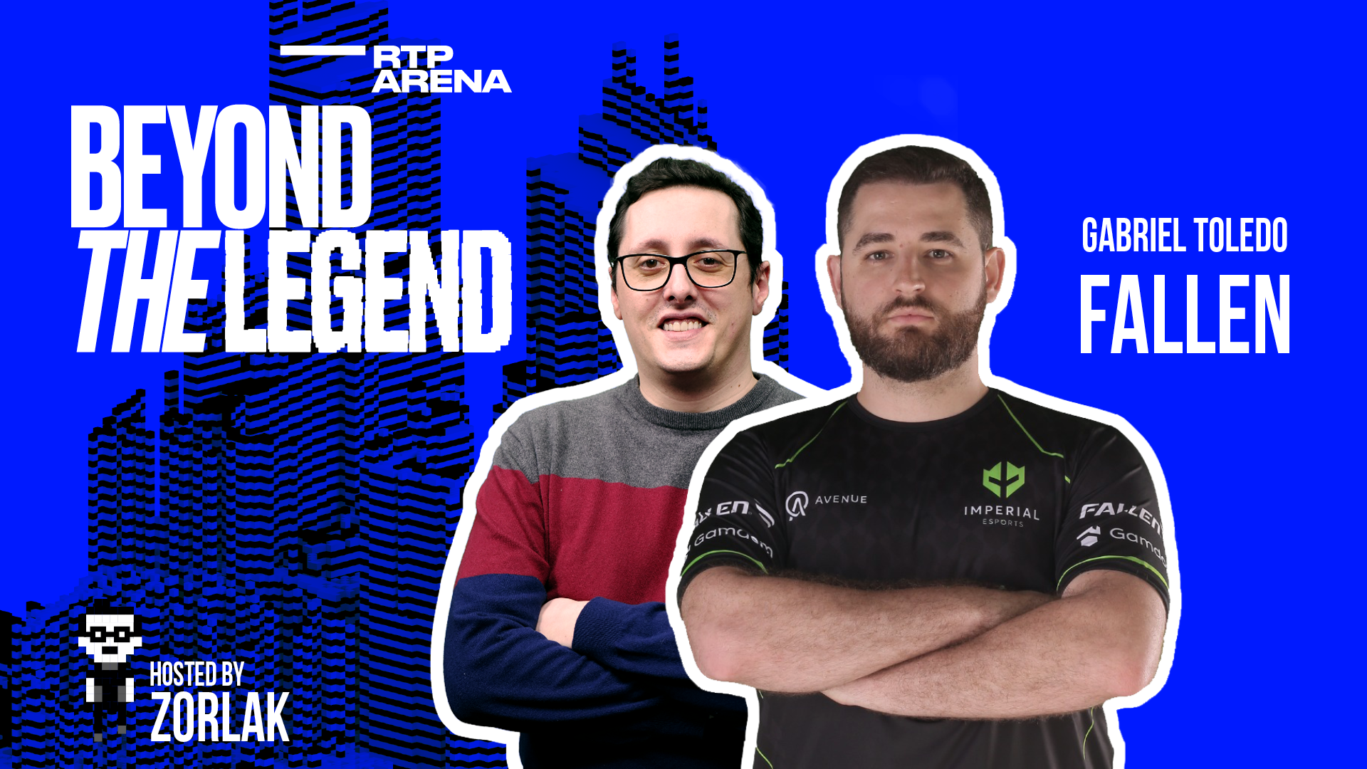 Beyond The Legend #2 - zorlaK entrevista FalleN | RTP Arena - RTP Arena