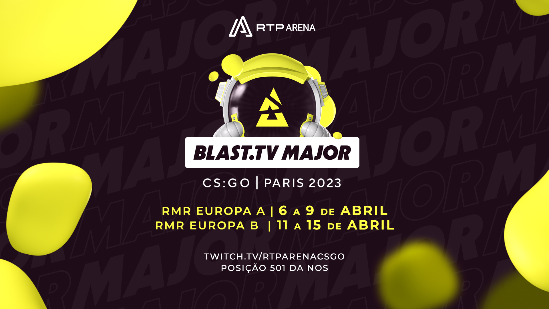 O RMR do BLAST.tv Paris Major 2023 acontece na RTP Arena!