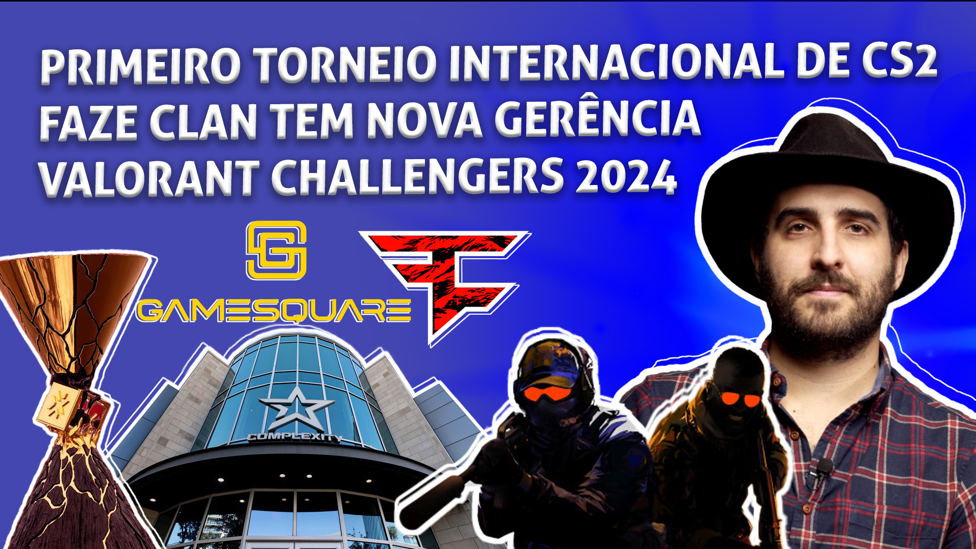 FaZe vence primeiro torneio de CS2 e há um renovado VALORANT ...