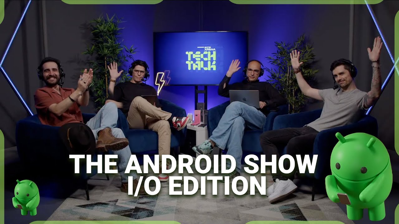 RTP Arena Tech Talk 58.0 - React “The Android Show” - RTP Arena